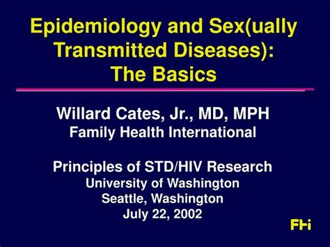 Ppt Epidemiology And Sex Ually Transmitted Diseases The Basics