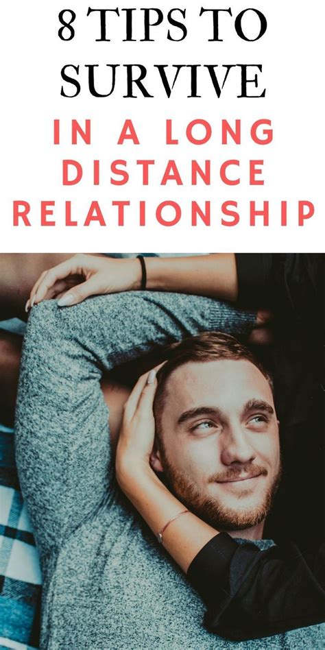 8 Tips To Survive When Living A Long Distance Relationship