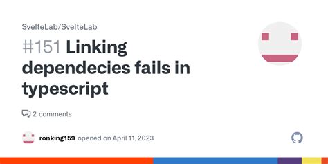 linking dependecies fails in typescript · issue 151 · sveltelab