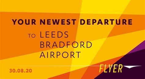 your newest departure to leeds bradford airport taking