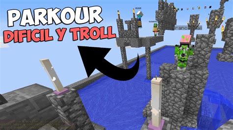Minecraft El Parkour Imposible Y Troll Del Suscriptor Youtube