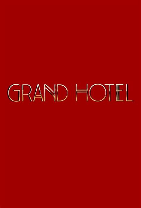 Grand Hotel 2019 Série Tv 2019 Abc Us Casting Bandes Annonces