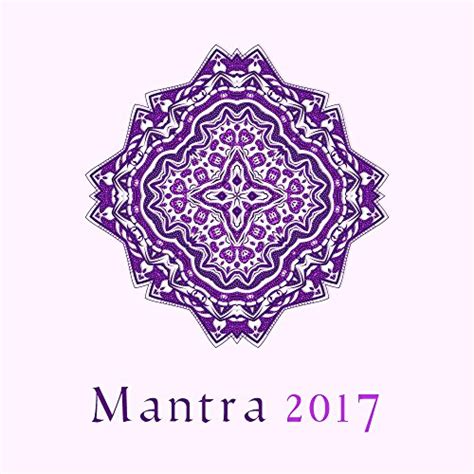 Amazon Music Meditationのmantra 2017 New Age Music For Meditation