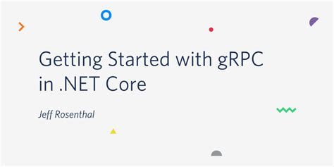 getting started with grpc in net core 1221 hot sex picture