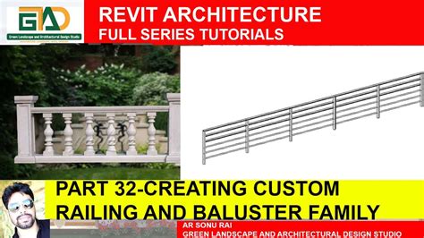 part 32 creating custom railing and baluster in revit youtube