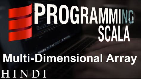 scala tutorial 14 multi dimensional array हिन्दी youtube