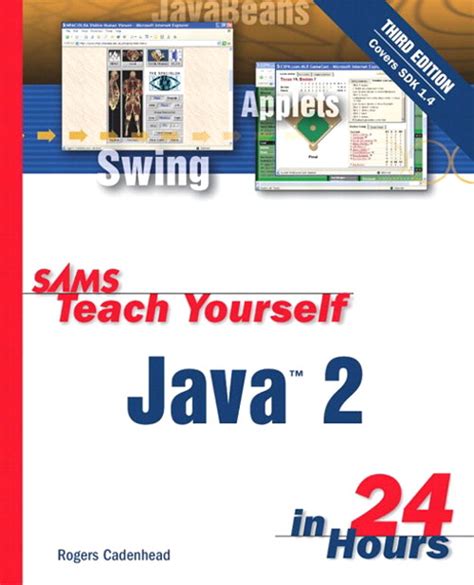 sams teach yourself java 2 in 24 hours 3rd edition informit