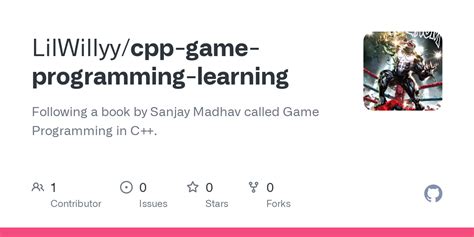 github lilwillyy cpp game programming learning following a book by