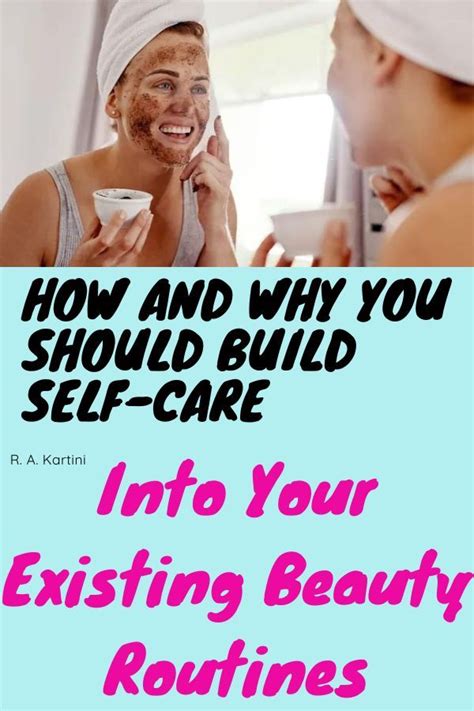 Incorporate Self Care Into Your Beauty Routine
