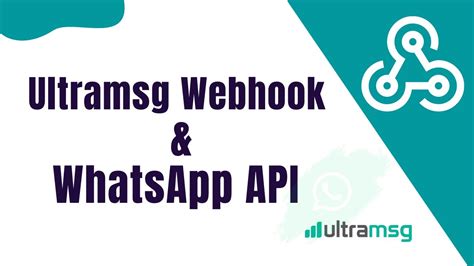 webhooks whatsapp api how to set webhooks using ultramsg platform