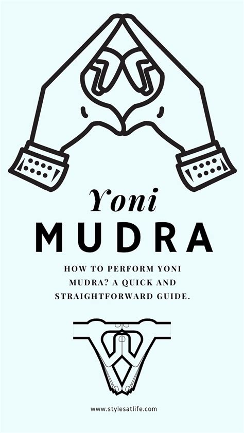 Yoni Mudra Womb Gesture Meaning Benefits And Steps To Do It
