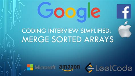 coding interview tutorial 26 merge sorted arrays [leetcode] youtube