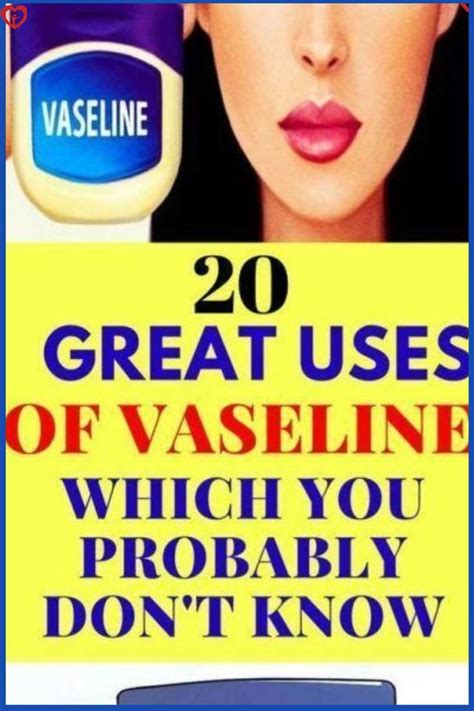 20 Surprising Uses Of Vaseline