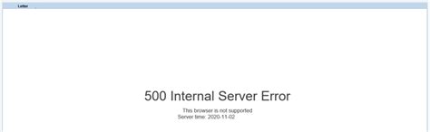 500 internal server error this browser is not supported error in