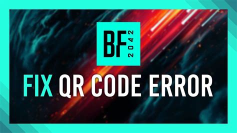 fix qr code error secure early access battlefield 2042 tutorial