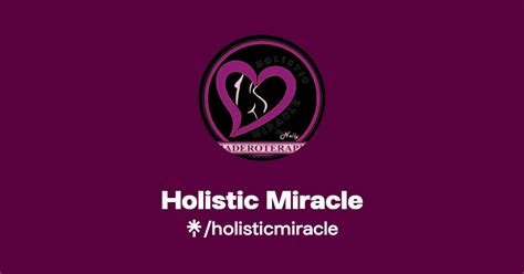 Holistic Miracle Instagram Facebook Tiktok Linktree