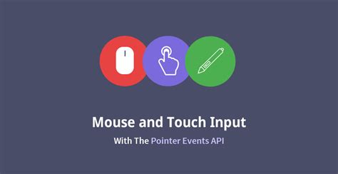 handle mouse and touch input with the pointer events api tutorialzine