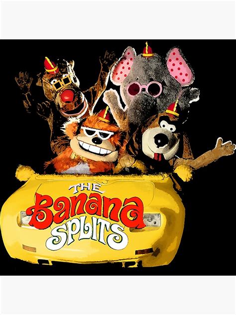 The Banana Splits Poster For Sale By Daniellush Redbubble