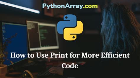 how to use print for more efficient code python array