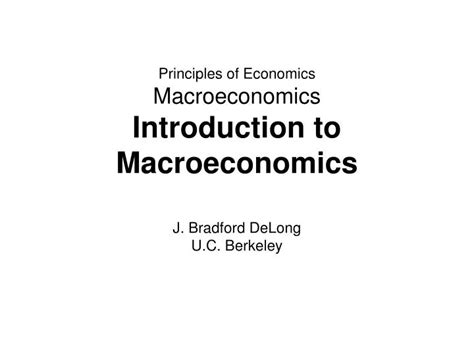 Ppt Principles Of Economics Macroeconomics Introduction To