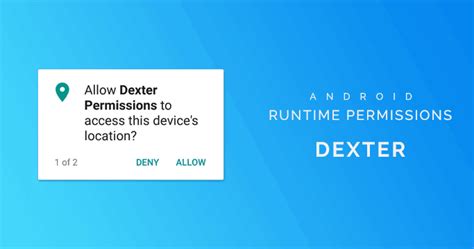 android easy runtime permissions with dexter