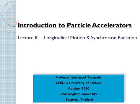 Ppt Introduction To Particle Accelerators Powerpoint Presentation