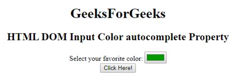 html dom input color autocomplete property geeksforgeeks