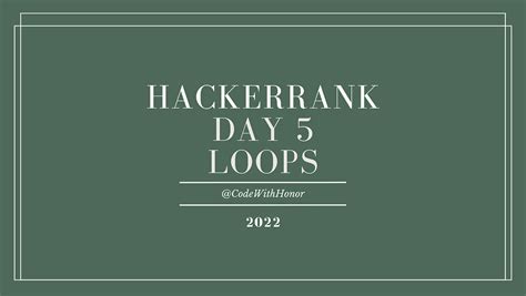 hackerrank day 5 loops solution in c and python 30 days of code by