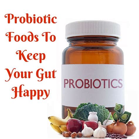 Natural Probiotic Foods To Keep Your Gut Happy And Healthy Natural