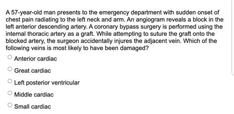 Solved A 57 Year Old Man Presents To The Emergency