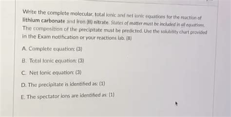 [solved] Write The Complete Molecular Total Ionic And Net Ionic