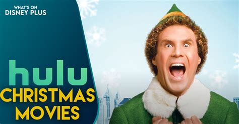 Christmas Movies Coming Soon To Hulu And Hulu On Disney Whats On