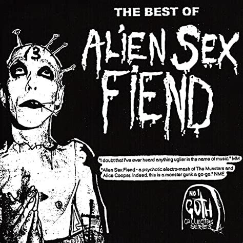 Play The Best Of Alien Sex Fiend By Alien Sex Fiend On Amazon Music