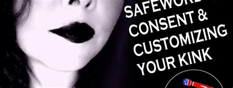 Safe Words Consent And Customizing Your Kink American Sex Podcast Ep
