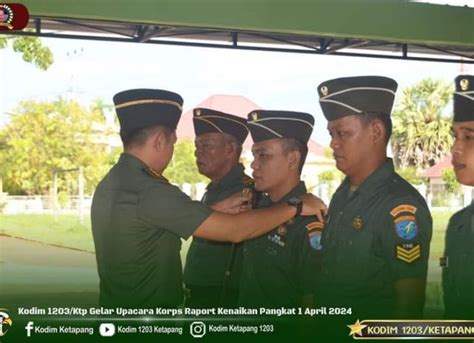 Kodim 1203 Ktp Gelar Upacara Korps Raport Kenaikan Pangkat 1 April 2024