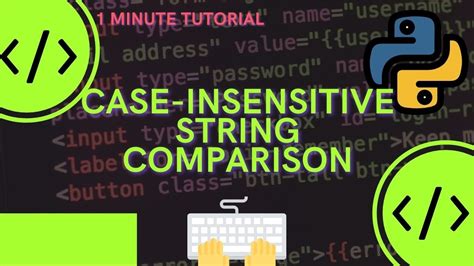 python case insensitive string compare the 16 detailed answer