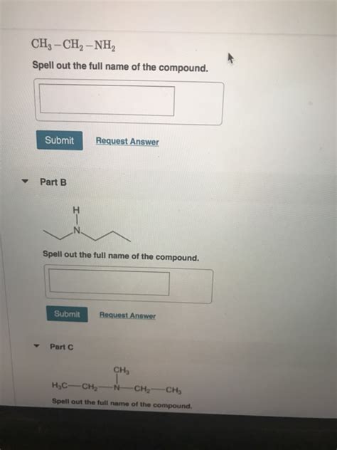 Solved Ch3 Ch2 Nh2 Spell Out The Full Name Of The Compound