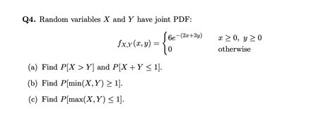 solved q4 random variables x and y have joint pdf 1 6e