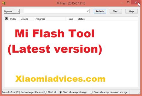 Download Xiaomi Mi Flash Tool Latest Version Xiaomi Advices
