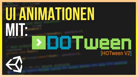 ui animation mit dotween unity anfänger tutorial deutsch youtube