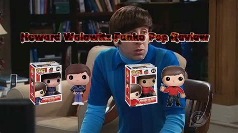 Howard Wolowitz Big Bang Theory Funko Pop Review Youtube