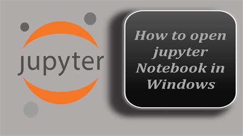 jupyter notebook windows