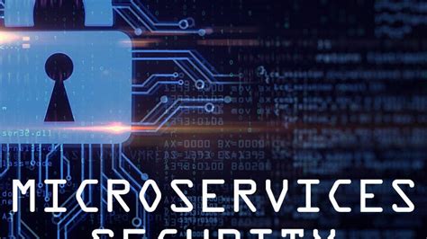 best practices for securing microservices zdnet