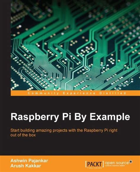 raspberry pi by example ashwin pajankar arush kakkar