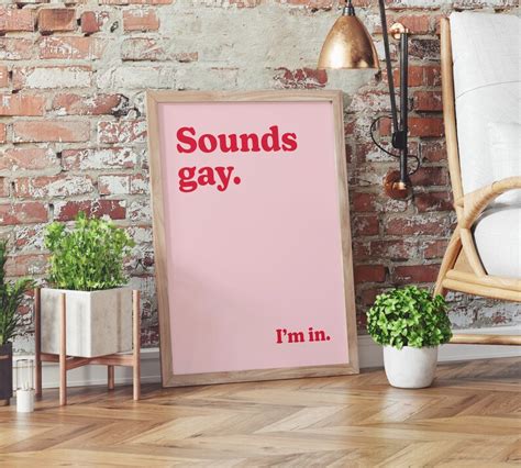 Sounds Gay Im In Poster Lgbt Pride Print Retro Etsy