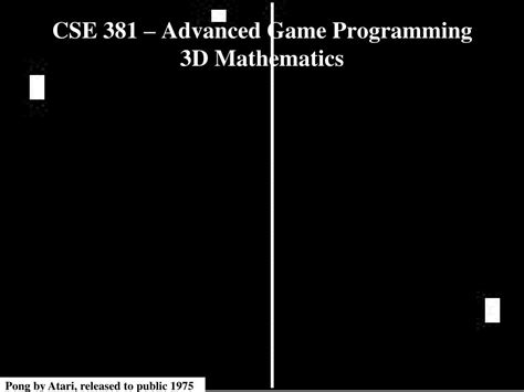 ppt cse 381 advanced game programming 3d mathematics