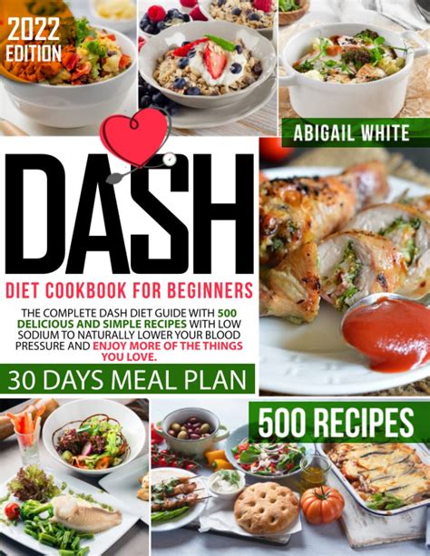 Dash Diet Cookbook For Beginners The Complete Dash Diet Guide With 500