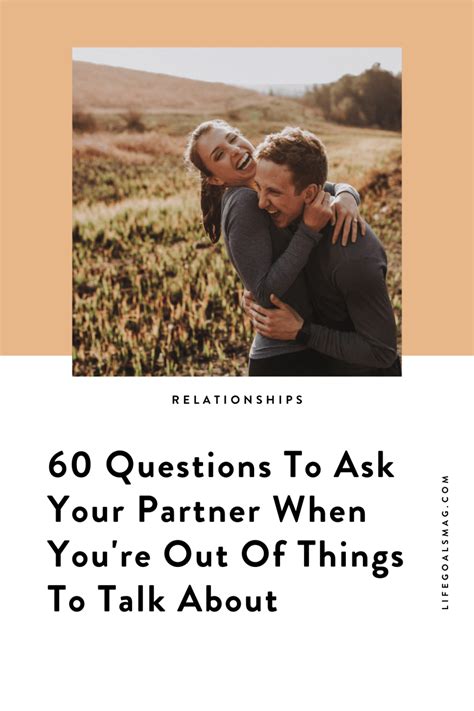 60 Questions To Ask Your Partner When You Think You Know Everything
