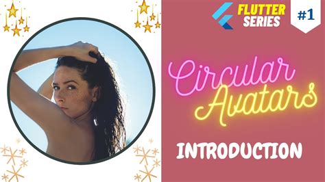 flutter circle avatars introduction 1 youtube