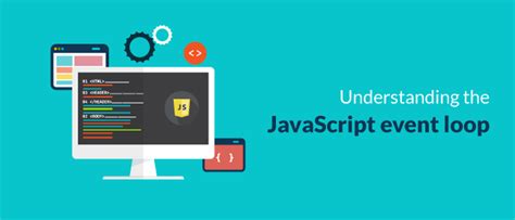 understanding the javascript event loop